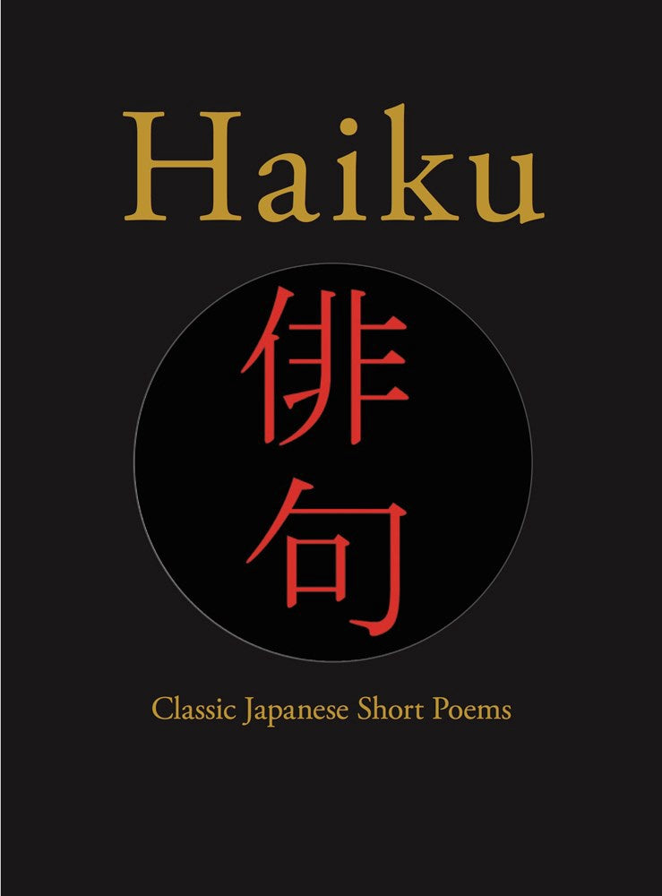 HAIKU: CLASSIC JAPANESE SHORT POEMS – The Bookmark Books & Gifts