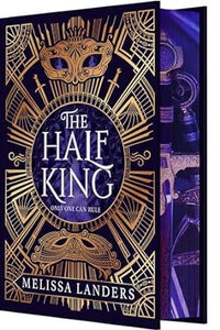 The Half King (Deluxe Limited Edition)(The Half King #1) – The Bookmark ...