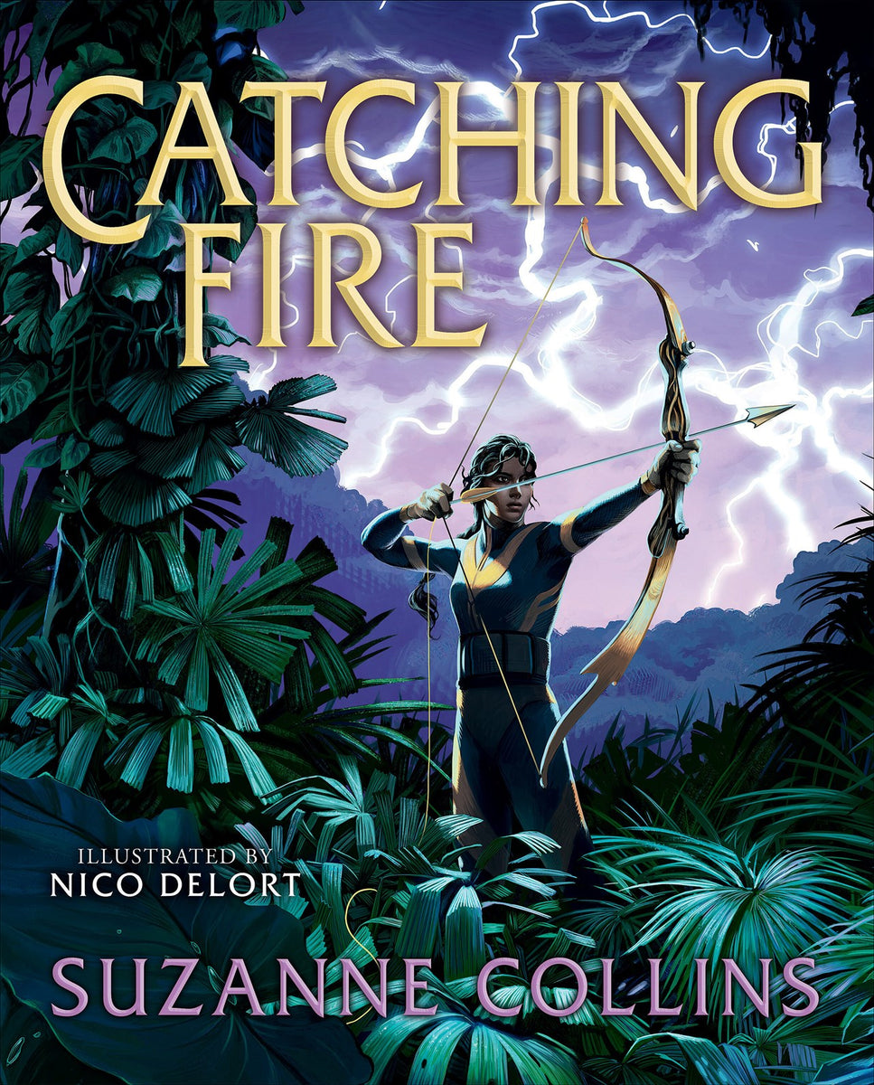 Catching Fire: Illustrated Edition (The Hunger Games #2) – The Bookmark ...