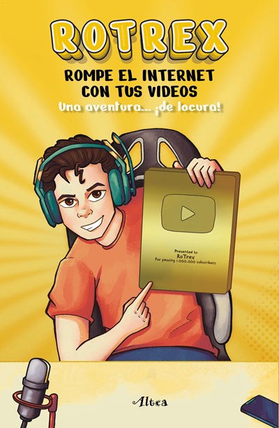 Rotrex: Rompe El Internet Con Tus Videos. Una Aventura ¡De Locura! / R ...