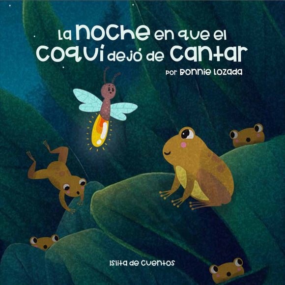 La noche en que el coquí dejó de cantar – The Bookmark Books & Gifts