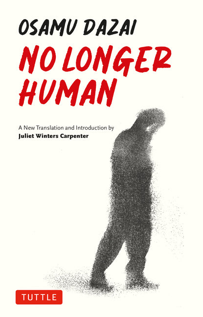 No Longer Human: A New Translation – The Bookmark Books & Gifts