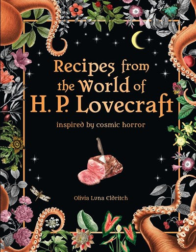 Recipes from the World of H. P. Lovecraft – The Bookmark Books & Gifts